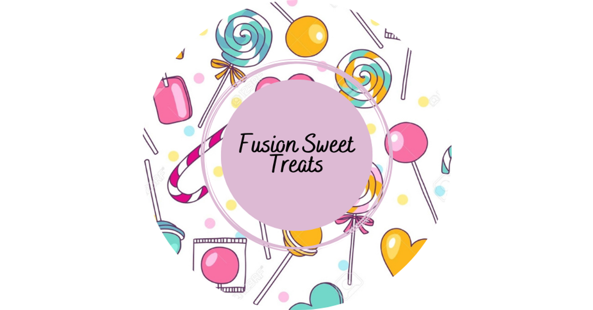 Fusion Sweet treats